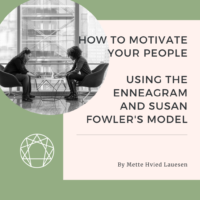How to motivate your people using the Enneagram and Susan Fowler’s ...